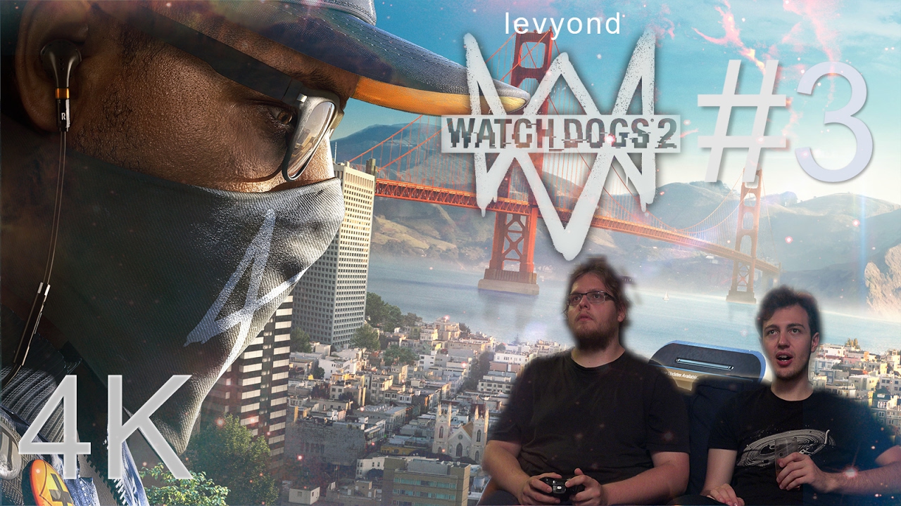 Watch Dogs 2 - #3 | Fails, Fails, Fails (beste Spieler ever) 4K - YouTube