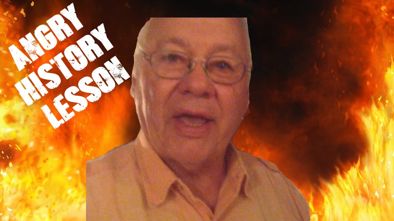The Angry History Lesson - YouTube