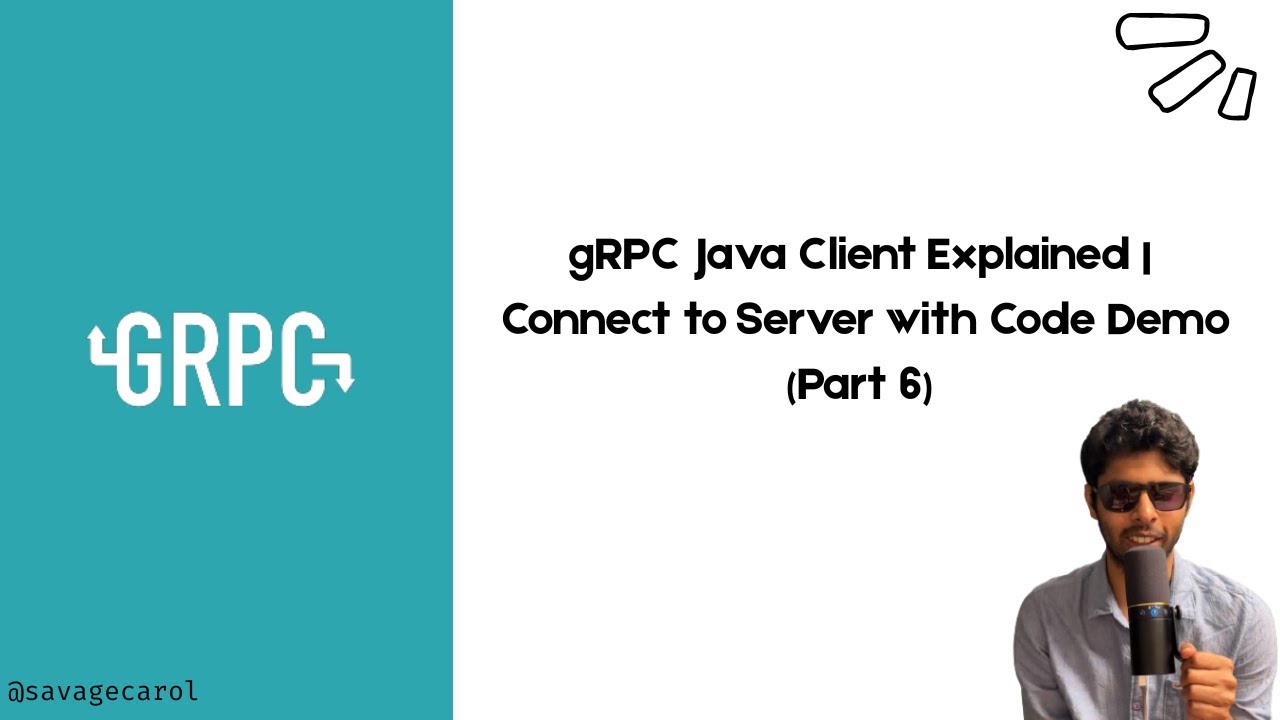 gRPC Java Client Explained | Connect to Server with Code Demo (Part 6) - YouTube