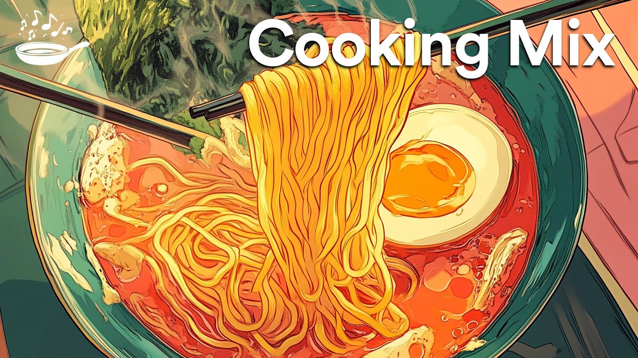 Cooking Mix - Chill Cooking Vibes for a Cozy Kitchen - YouTube