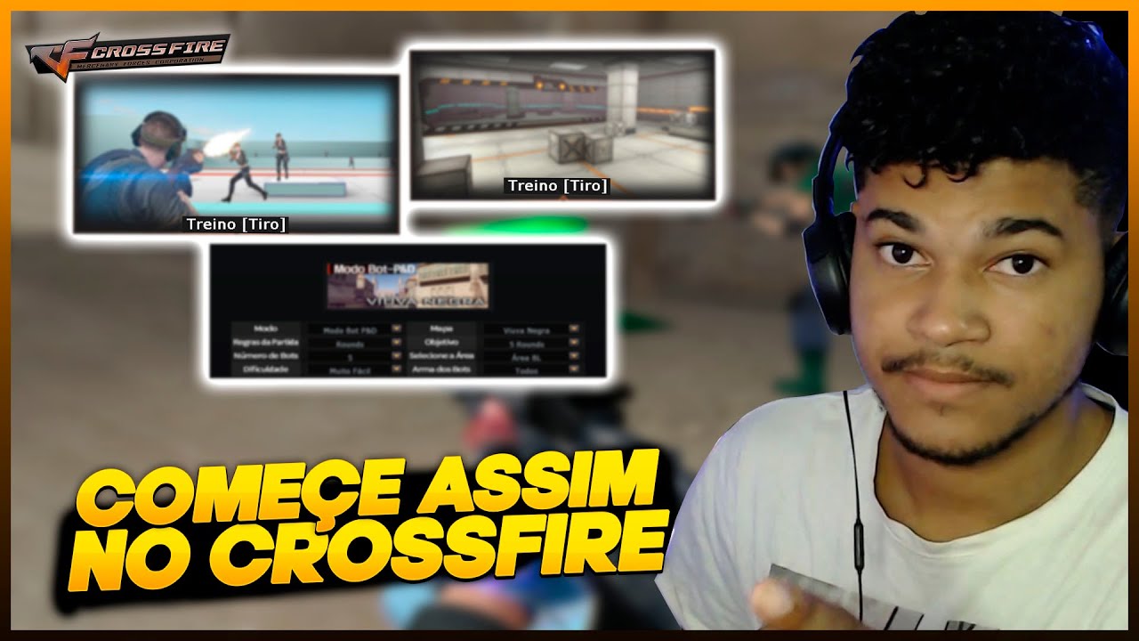 COMO INICIAR BEM NO CROSSFIRE? APRENDENDO O BASICO PRA JOGAR BEM e SE ...
