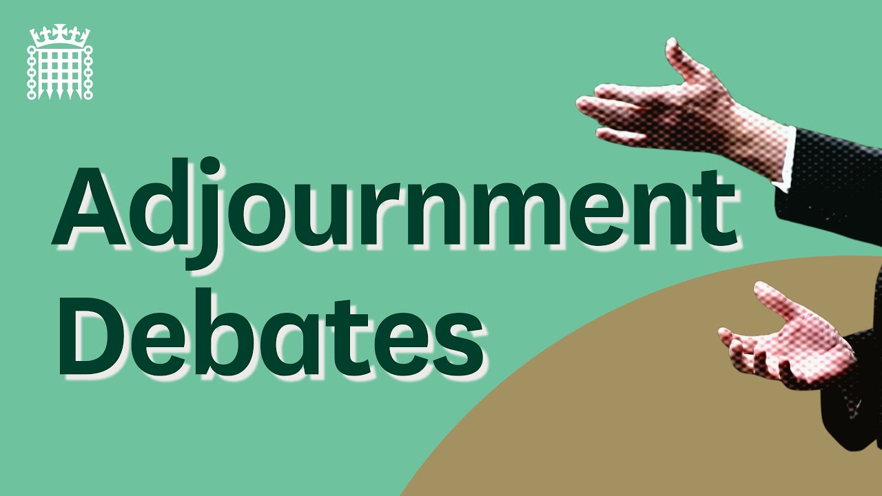 What is an adjournment debate? 💭 | House of Commons - YouTube