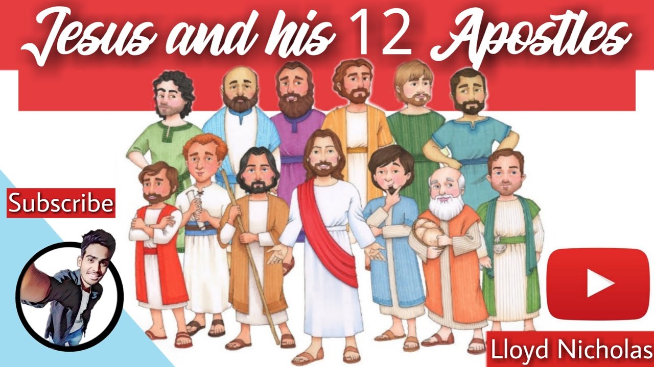 Jesus and his 12 Apostles |12 APOSTLES | List of all 12 apostles of ...