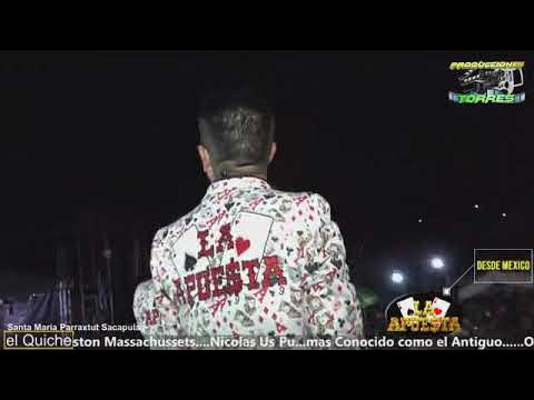 Grupo La Apuesta En Santa Maria Parraxtut Sacapulas El Quique 6 De Septiembre 2022 - YouTube