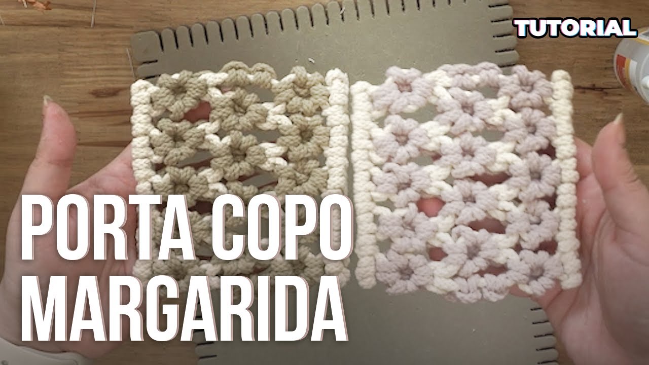 TUTORIAL - Porta Copo em Macramê - Passo a Passo Flor / Margarida - YouTube