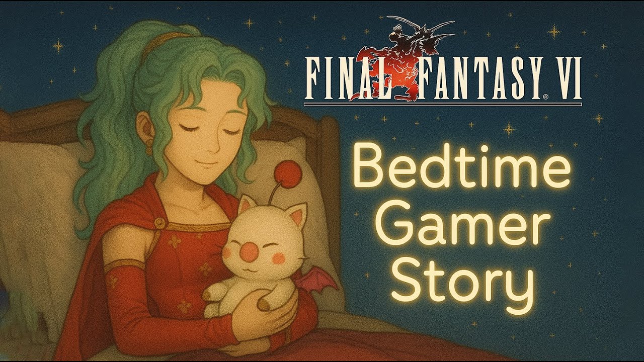 Final Fantasy VI Complete Full Story Recap | Sleepy Gamer Bedtime Story ...
