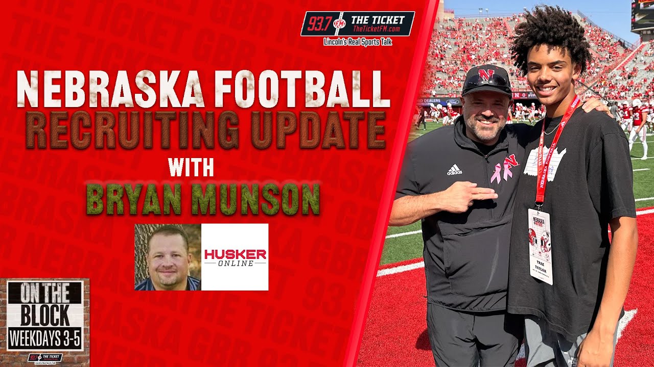 Nebraska Football Recruiting Update with Bryan Munson (HuskerOnline) 4 ...