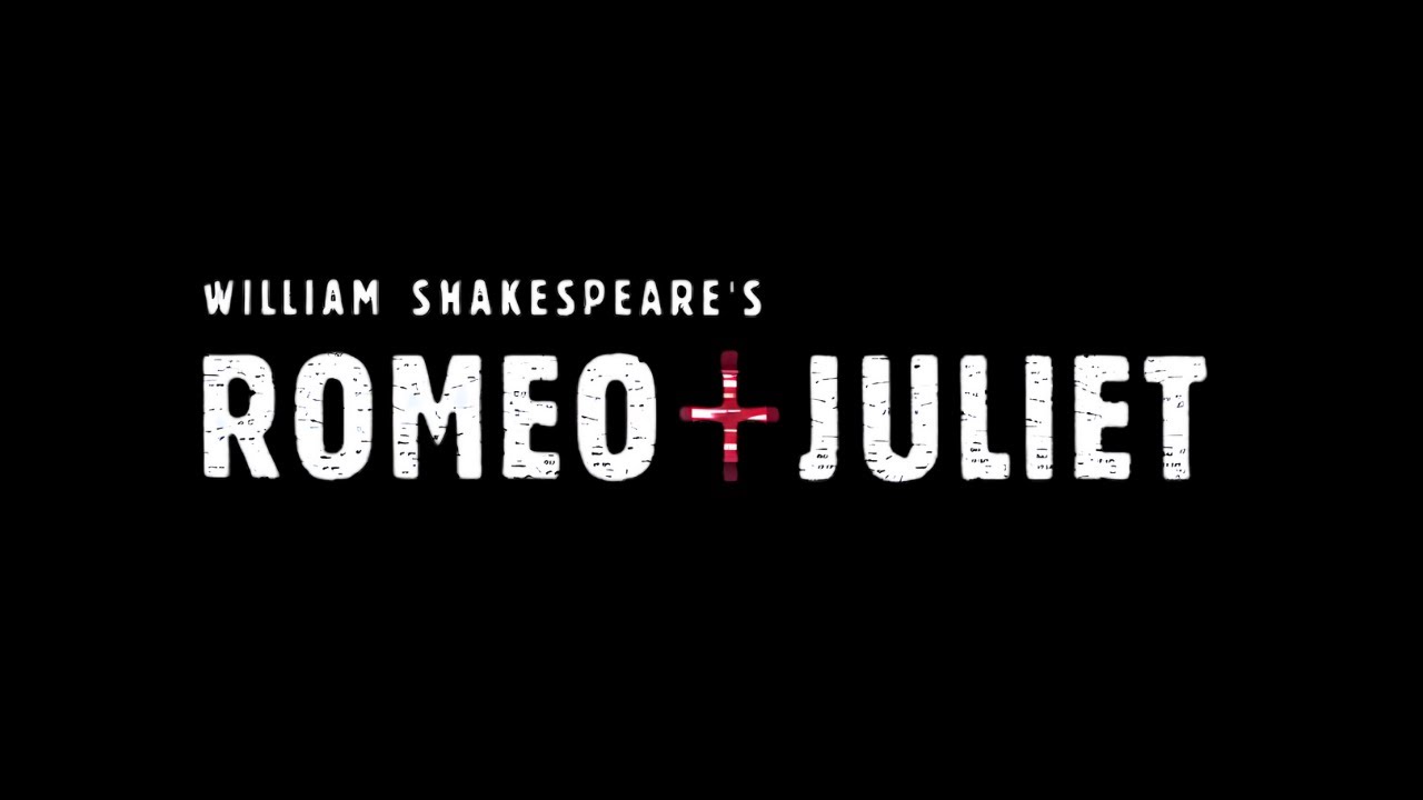 William Shakespeare's Romeo + Juliet (Learners-In-Action Short Film ...