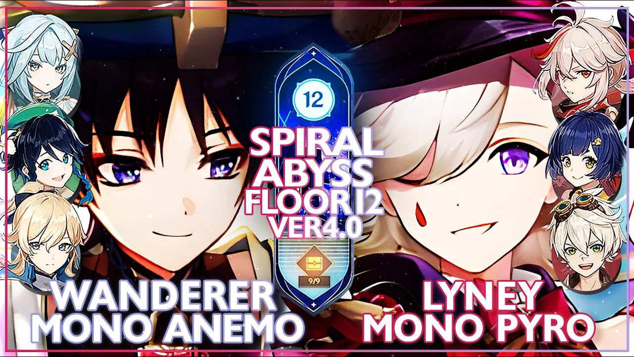 Wanderer Full Mono Anemo & Lyney Mono Pyro | Spiral Abyss 3.8/4.0 ...