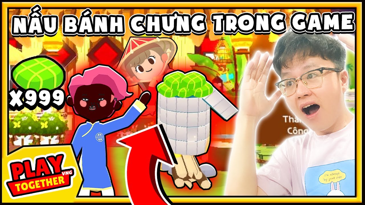 PHÁT HIỆN NGÔI NHÀ BÍ ẨN CÓ THỂ NẤU BÁNH CHƯNG TRONG PLAY TOGETHER ...