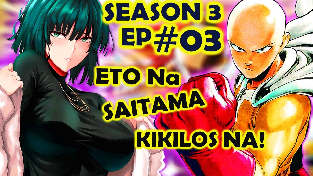 OPM S3 Ep 3: Ang Mga Crew Ni Saitama | Saitama Mag Hu-hunt Na! | One Punch Man Season 3 Ep 3 ...