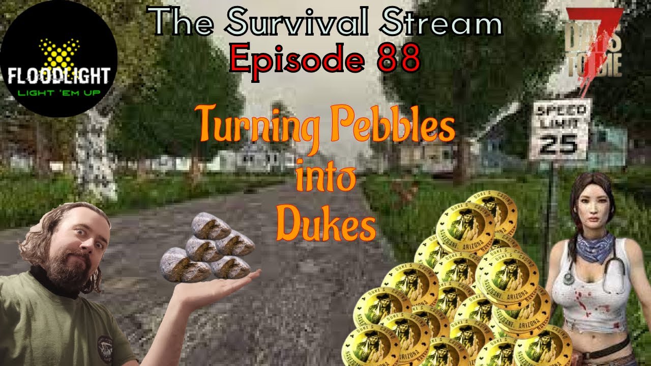 Episode 88 | Turning Pebbles into Dukes !! | 7 Days to Die Survival ...