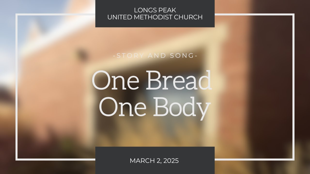 One Bread, One Body - March 2, 2025 - YouTube
