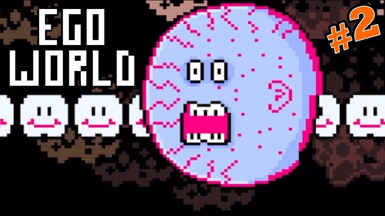 It Was Funny, But Now It's HILARIOUS // EGO WORLD (Part #2) - YouTube
