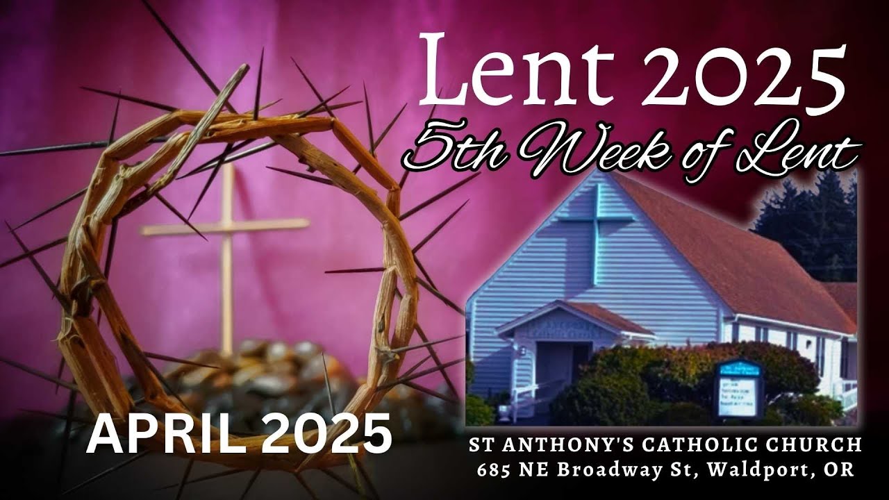 St Anthony's Daily Holy Mass for Wednesday, 5th Week of Lent, 04/9/25 ...