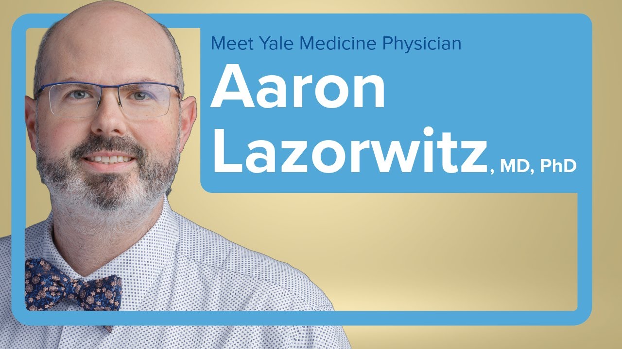 Meet Yale Medicine OBGYN Aaron Lazorwitz, MD, PhD - YouTube