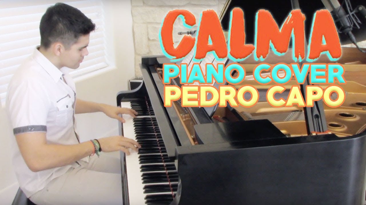 "Calma" - Piano Cover + Partitura (Sheet Music) - Pedro Capó | George ...
