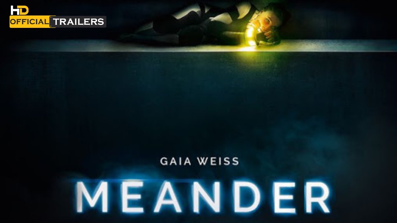 Meander (2021) Official Trailer - YouTube