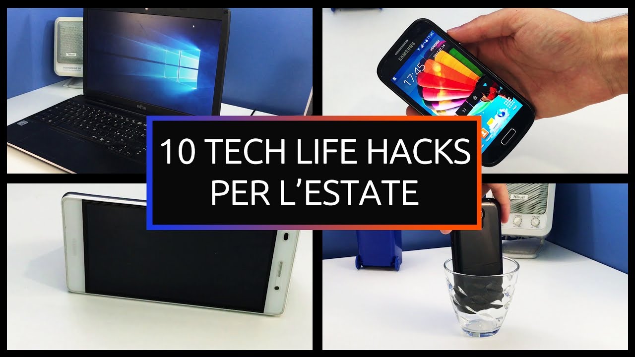10 Tech Life Hacks per l'estate! - MrTecnologyMania - YouTube