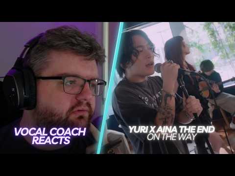 Oh THIS is Intriguing! Yuri X Aina The End - On The Way | Vocal Coach Reacts