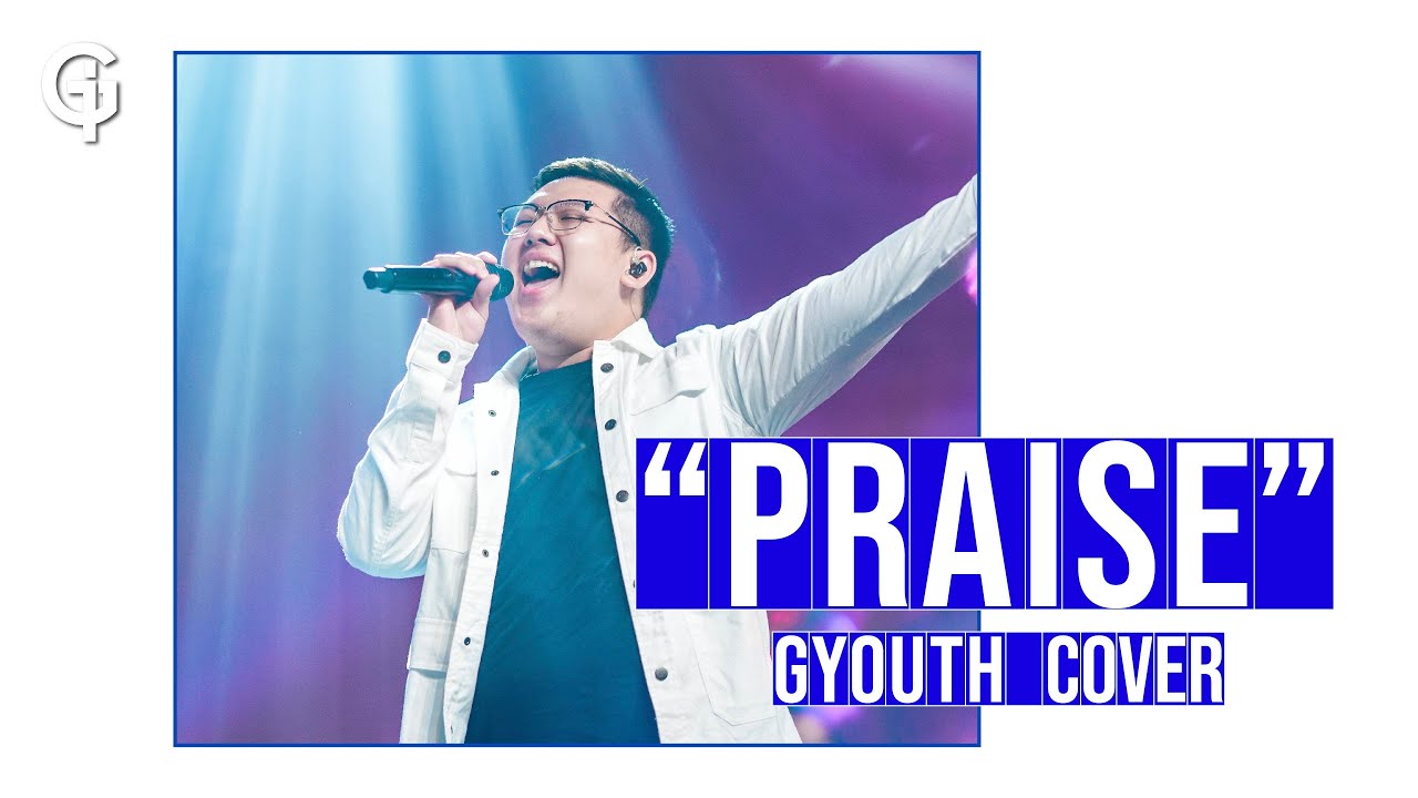 PRAISE - Elevation Worship | Cover by GYouth Worship - YouTube