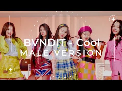 BVNDIT - Cool | MALE VERSION - YouTube