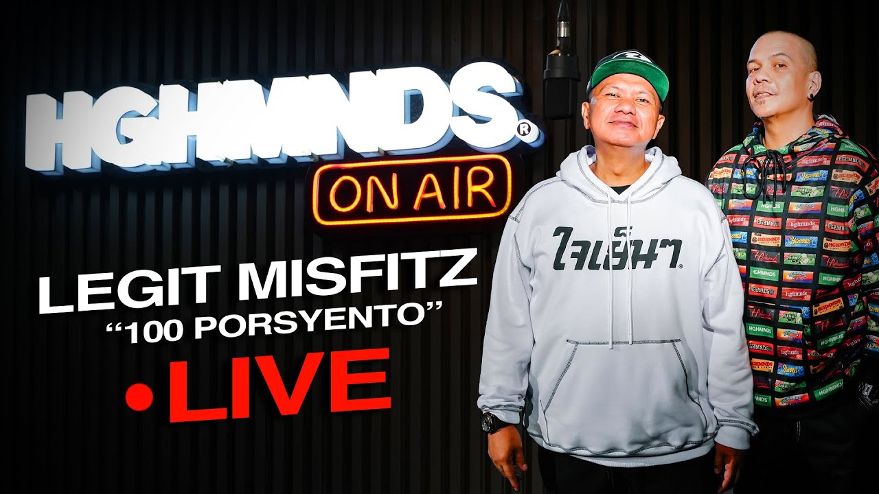 Legit Misfitz | 100 Porsyento (HGHMNDS On Air) - YouTube