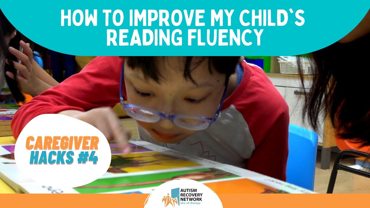 How To Improve My Child s Reading Fluency Caregiver Hacks 4 YouTube How To Improve My Child s Reading Fluency Caregiver Hacks 4 YouTube