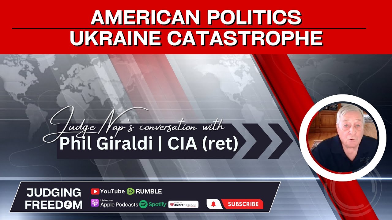 American Politics = Ukraine Catastrophe w/ Phil Giraldi - YouTube