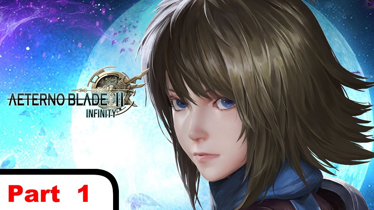 AeternoBlade 2 Infinity part 1 - YouTube