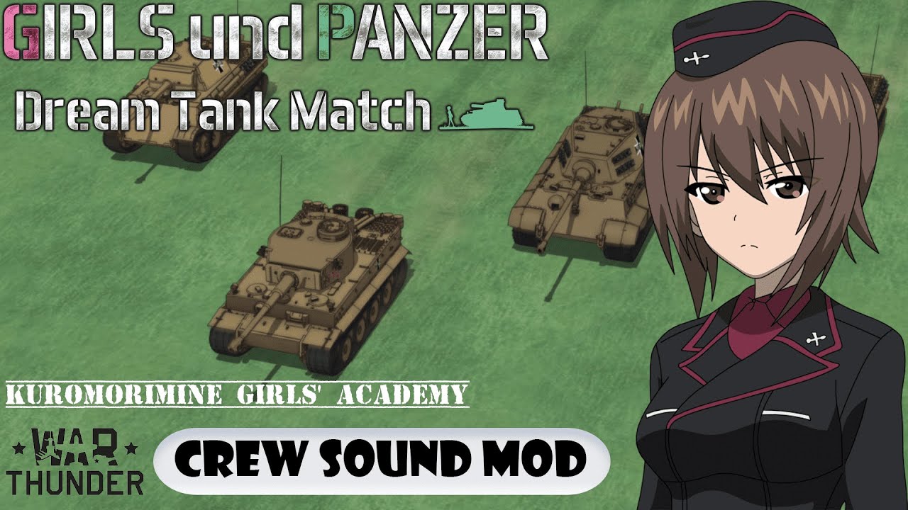 Girls und Panzer: Kuromorimine Girls Academy (War Thunder Sound Mod) - YouTube