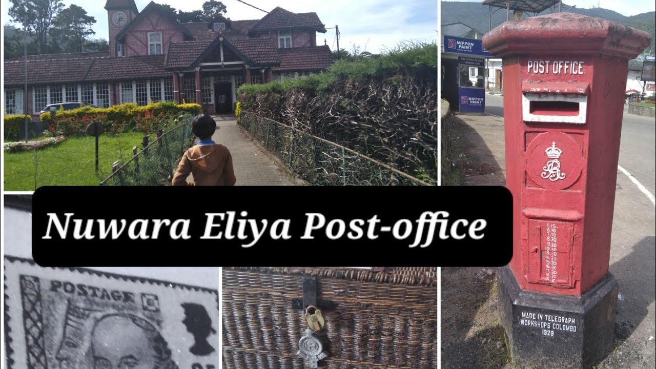 "Step into History, Send a Memory – @Nuwara Eliya Post Office!" - YouTube