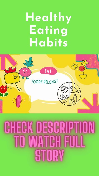 Healthy eating habits for kids - healthy food story - stories for kids ...