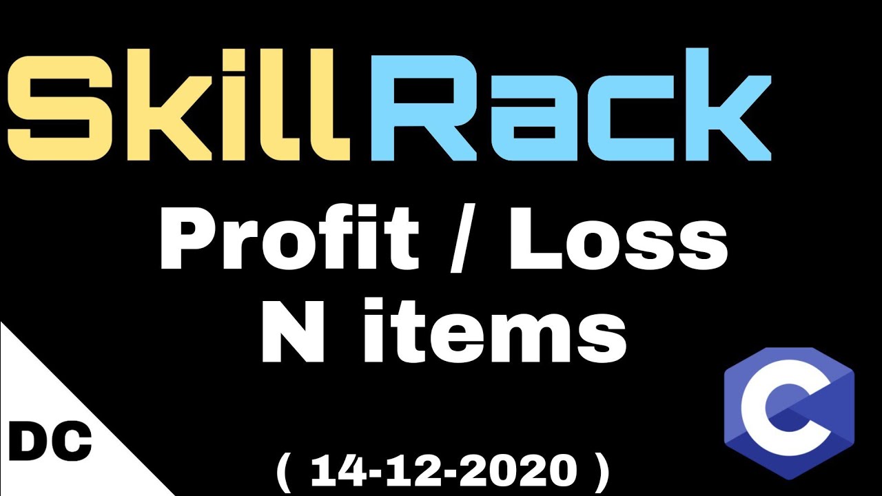 skillrack daily challenge | Profit / Loss N items | 14-12-2020 - YouTube