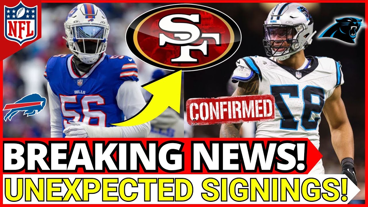 🏈⚡SHOCKED THE WEB! TWO SIGNINGS CONFIRMED IN 49ERS! JUST HAPPENED! SAN ...