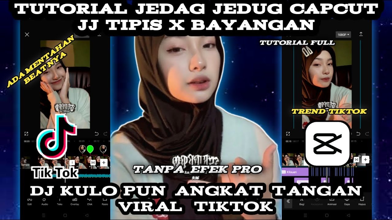 Tutorial Edit Jedag Jedug Capcut JJ Tipis X Bayangan || Dj Kulo Pun Angkat Tangan Viral Tiktok ...