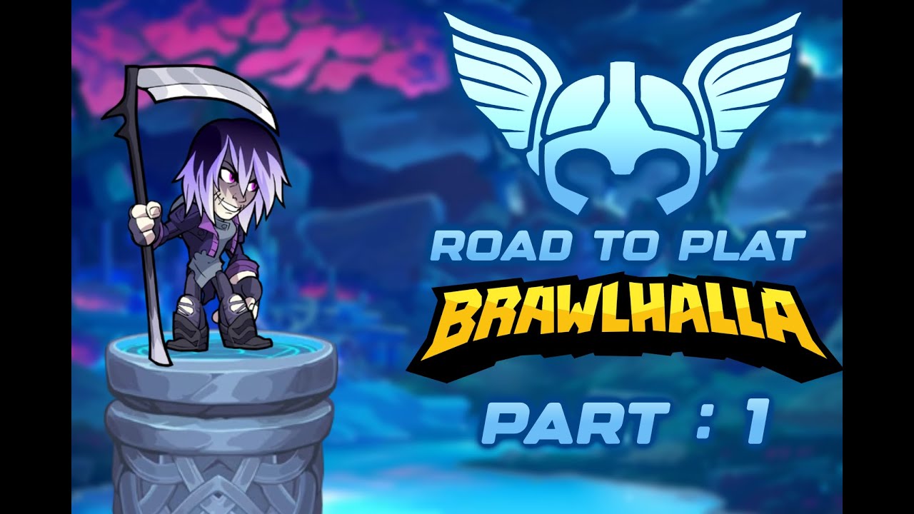 Brawlhalla | Road to Plat | Part : 1 - YouTube