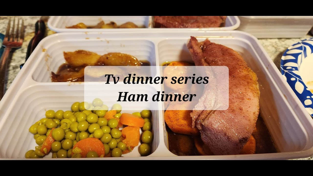 Tv dinner series Ham dinner #2023 Nostalgic meals and treats #ham - YouTube