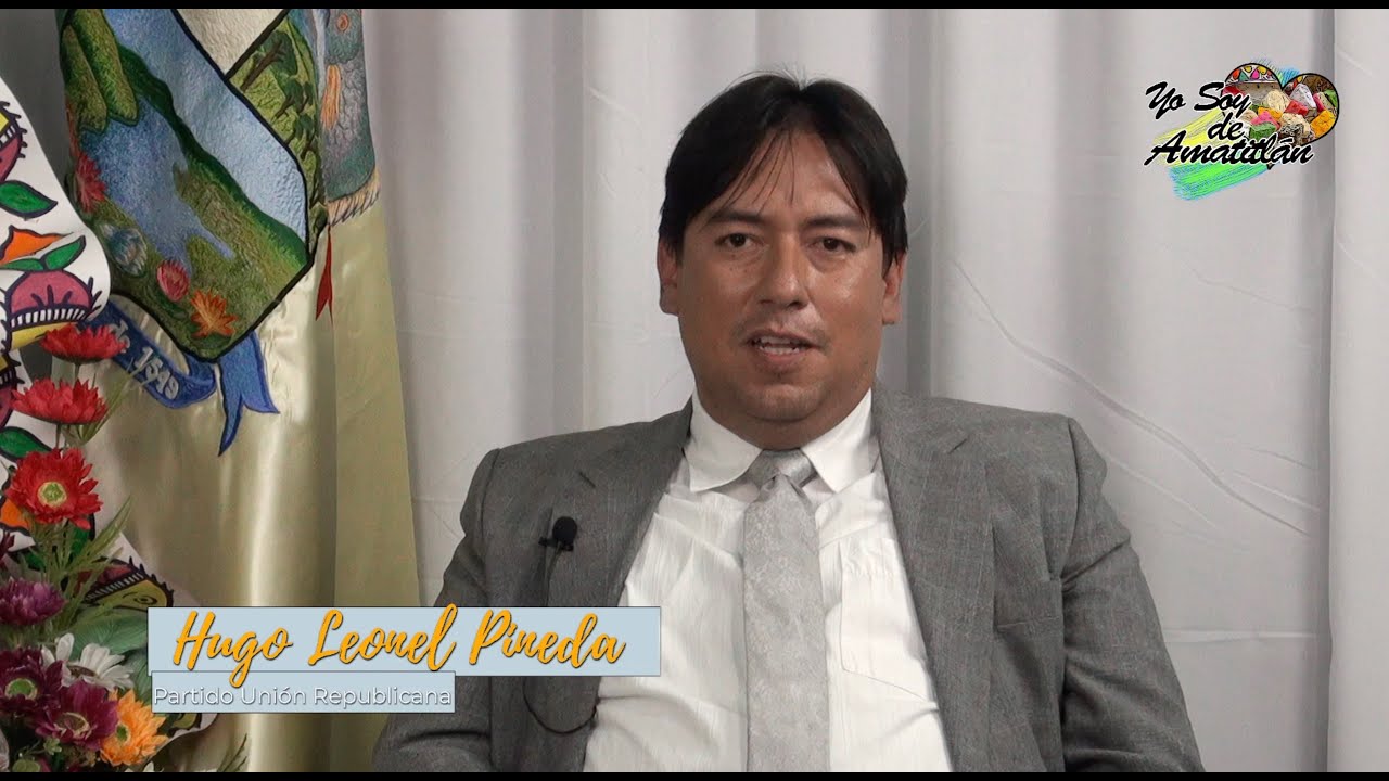 Conoce a Tus Candidatos - Hugo Leonel Pineda - Partido Unión ...