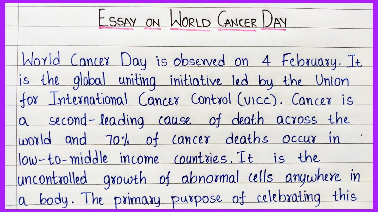 Essay on World Cancer Day in English | @InternationalWritings | World ...