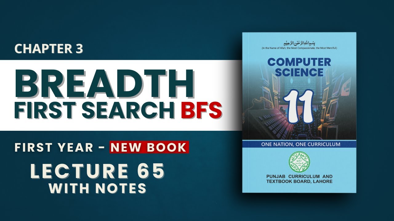 3.12 Breadth First Search (BFS) Explained - Graph Algorithms - Class 11 ...