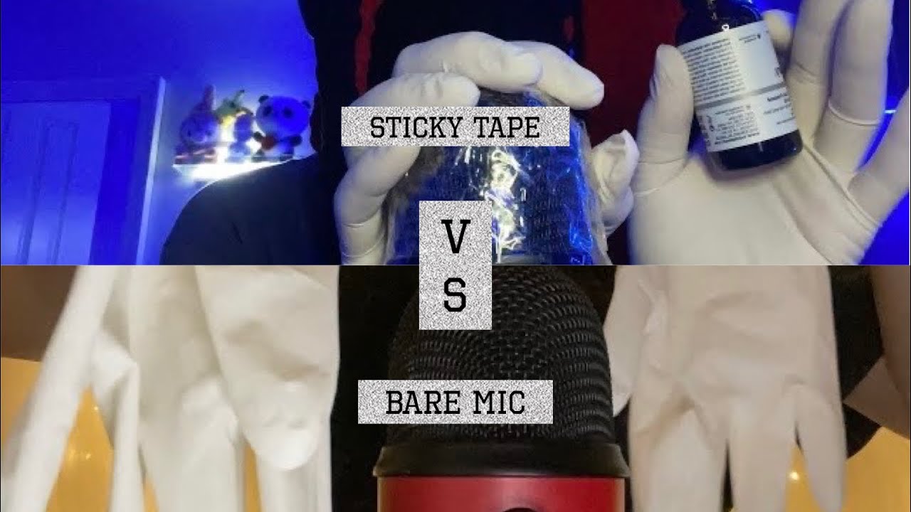 ASMR Xs Latex gloves VS BARE MIC VS STICKY TAPE! Layered sounds! - YouTube