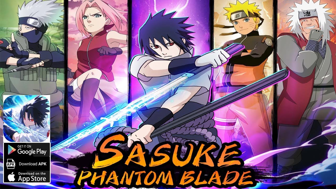 Sasuke: Phantom Blade Gameplay - Naruto Android iOS - YouTube