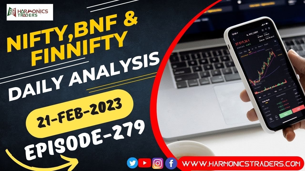 Nifty, BNF & Fin Nifty-Daily Analysis of FEB 21 | Harmonics Traders|by SEBI RGD RA - YouTube