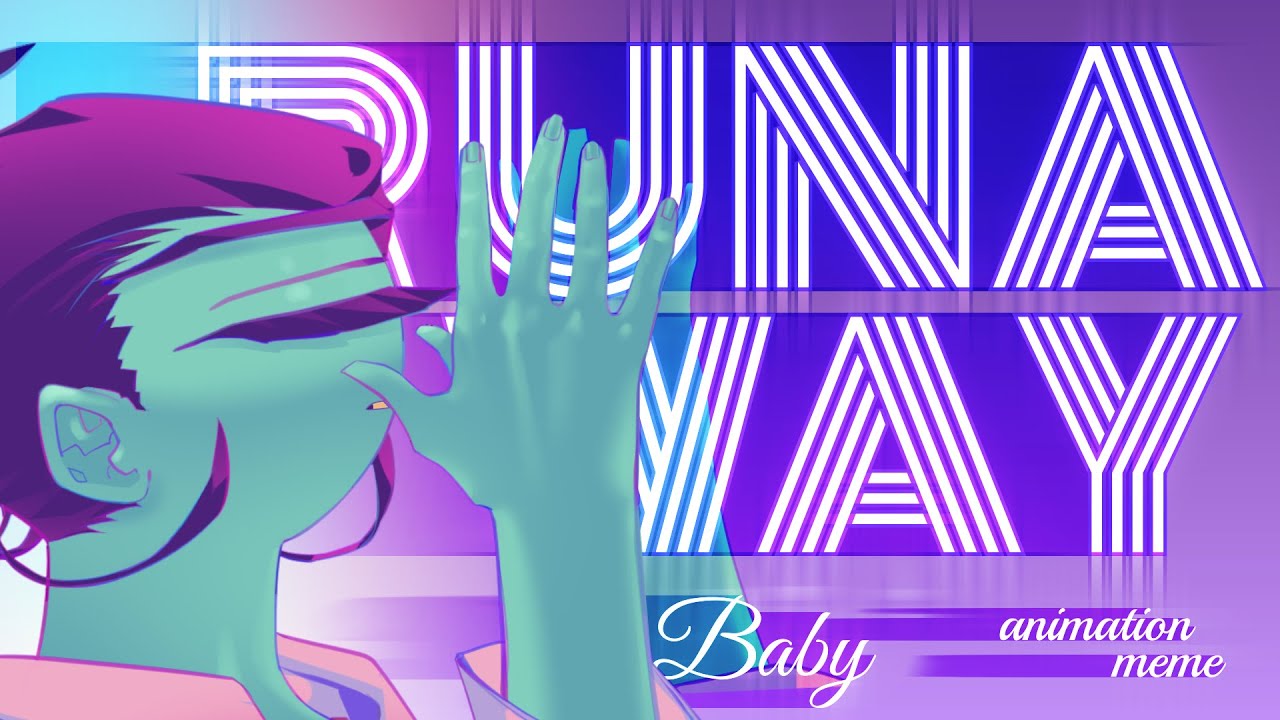 Runaway Baby [animation meme] - YouTube