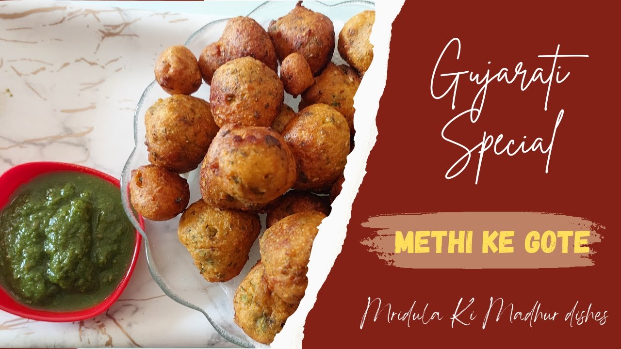 मेथी के गुजराती गोटे | Gujarati gota recipe in hindi | Methi na Gota ...