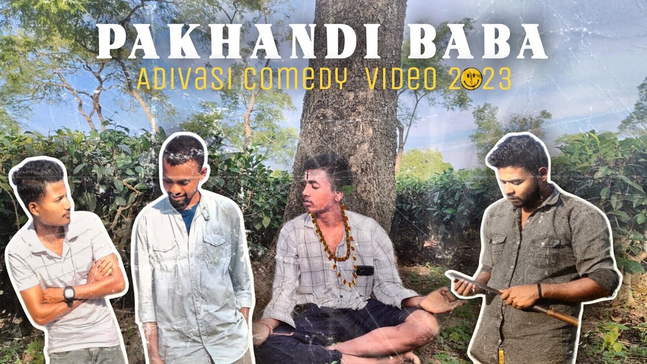 Pakhandi baba comedy video 🤣🤣🤣 Adivasi comedy 🤣 video 2023 - YouTube