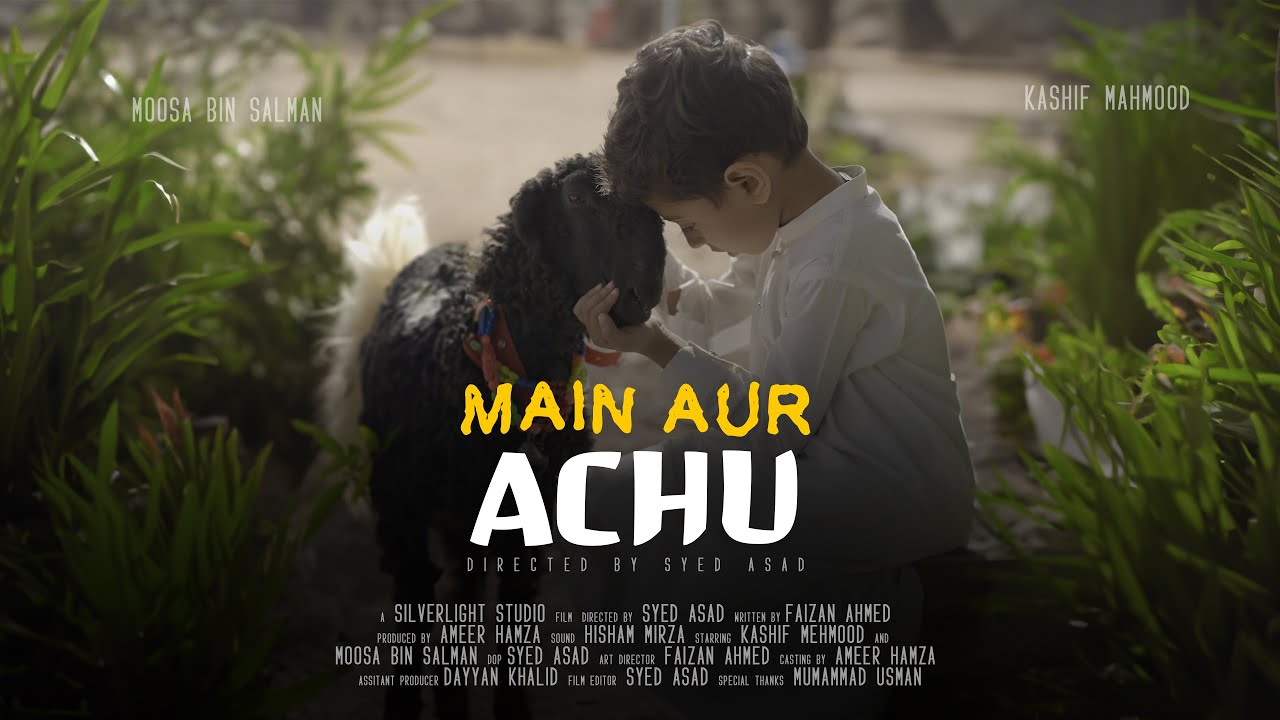 Main Aur Achu - A Heartwarming Eid Story | Short Film | Silverlight Studios - YouTube