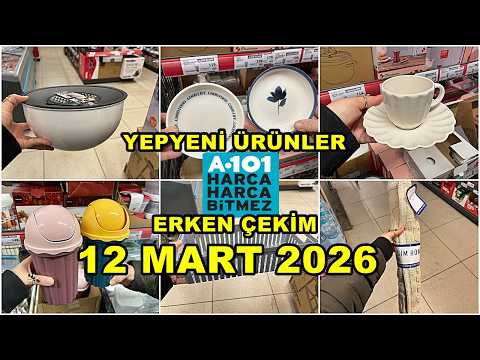 A101’E YENİ GELDİ💃/ERKEN ÇEKİM 12 MART 2026💃İLK BİZ GÖSTERİYORUZ/İLK SEN GÖR🔥A101 COŞUYOR