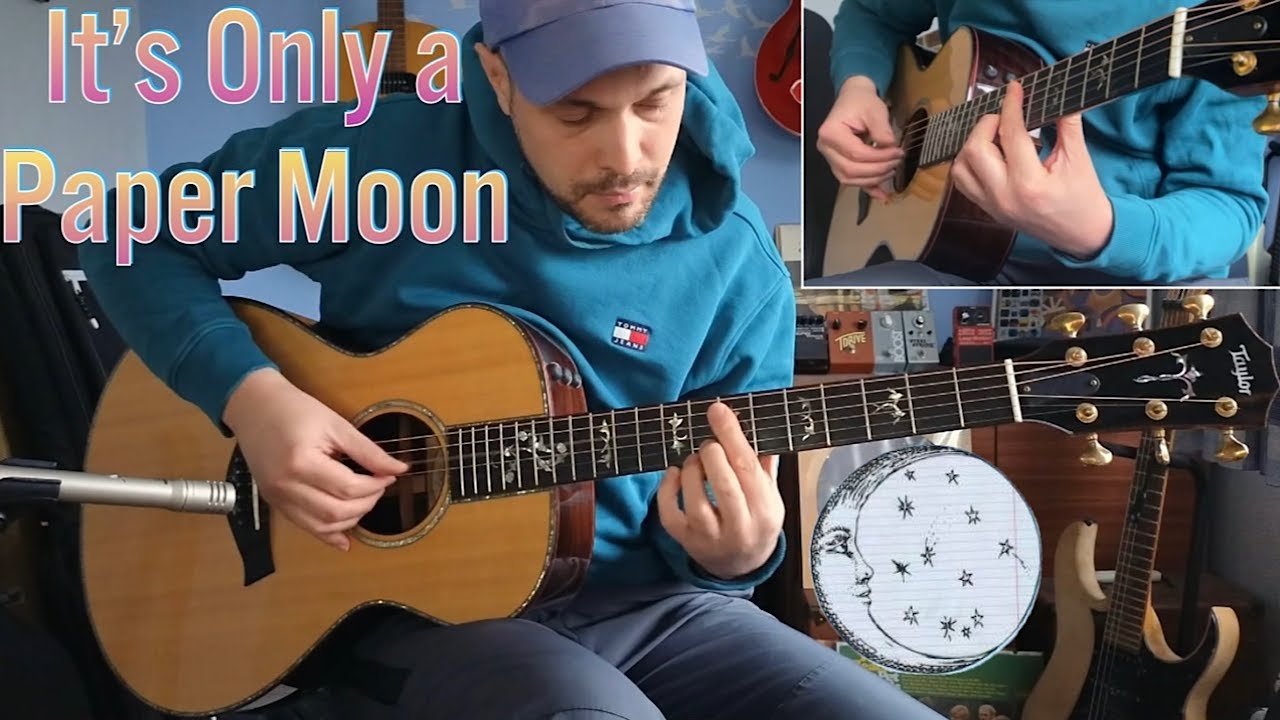 It's Only a Paper Moon – Fingerstyle Acoustic Guitar - YouTube